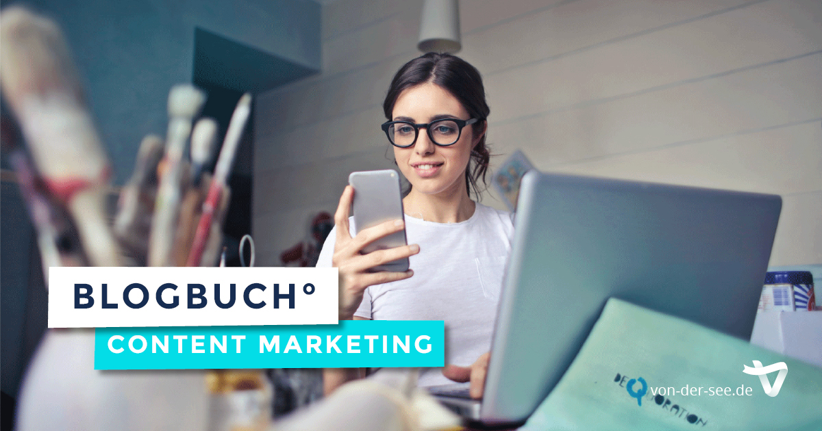 Content Marketing – Vorteile und Formen auf einen Blick